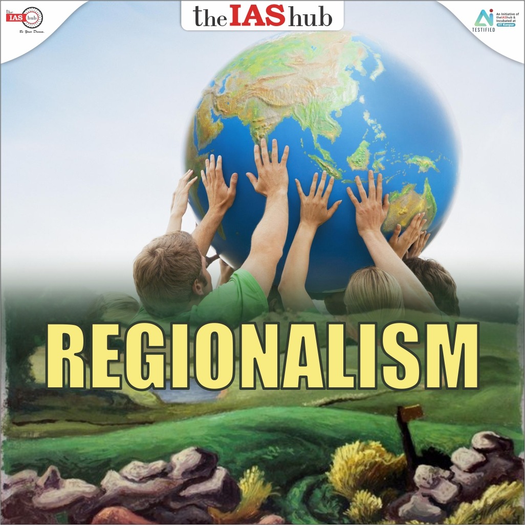 Regionalism Notes for UPSC Exam